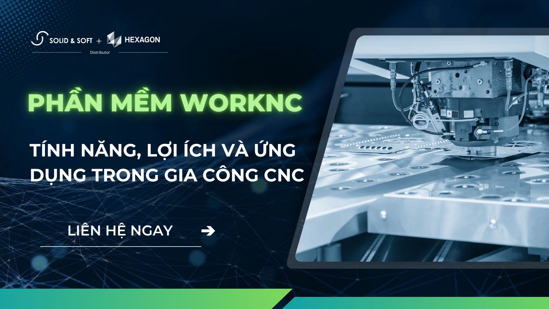 Phần mềm WORKNC: Lợi ích và Ứng dụng trong Gia công CNC