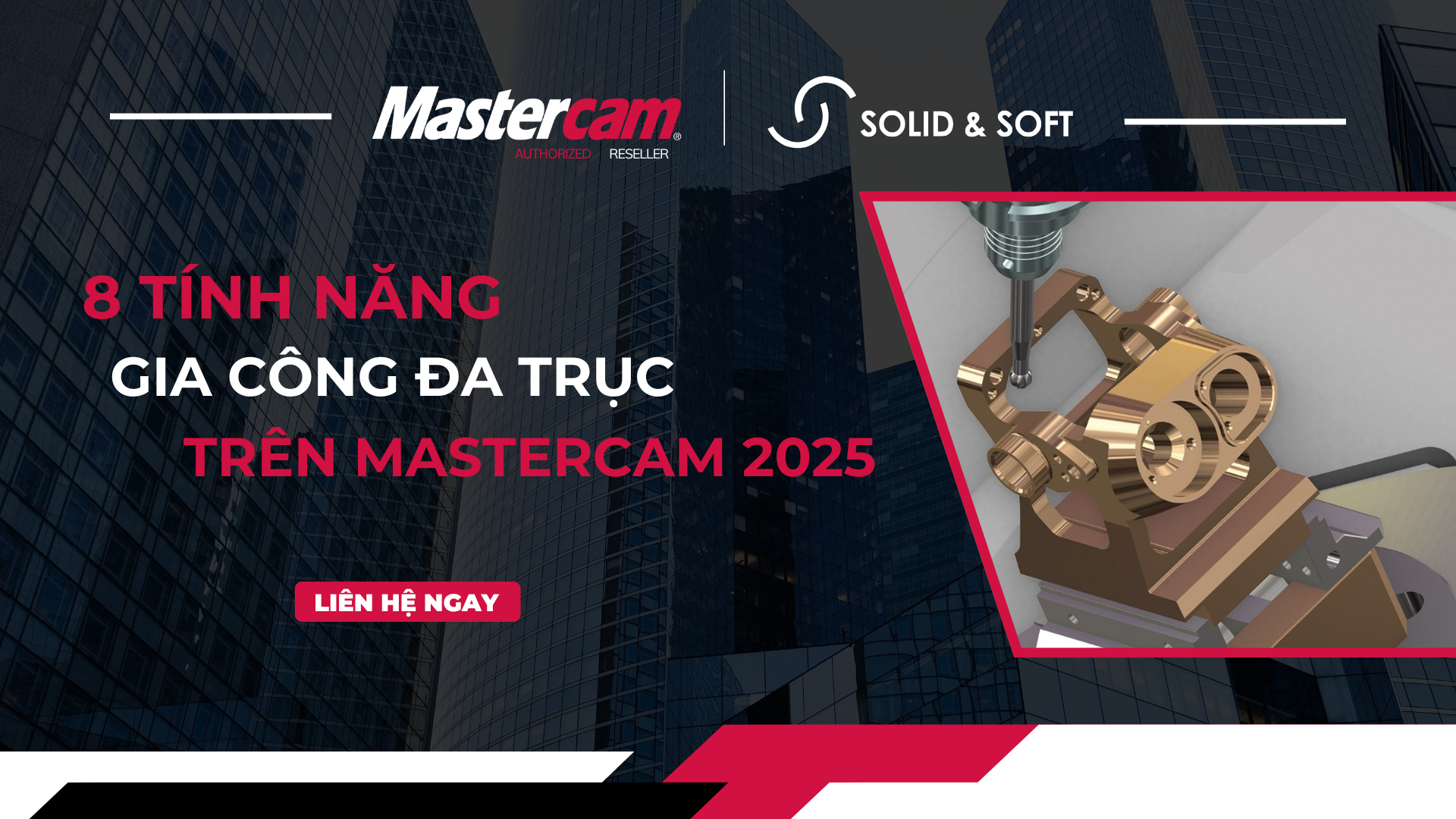 8 TÍNH NĂNG GIA CÔNG ĐA TRỤC BẠN CẦN KHÁM PHÁ TRÊN MASTERCAM - Công ty ...