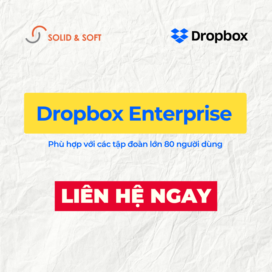 Ưu Đãi Lên Tới 30% Cho Dropbox Business – Lưu Trữ An Toàn, Không Giới ...